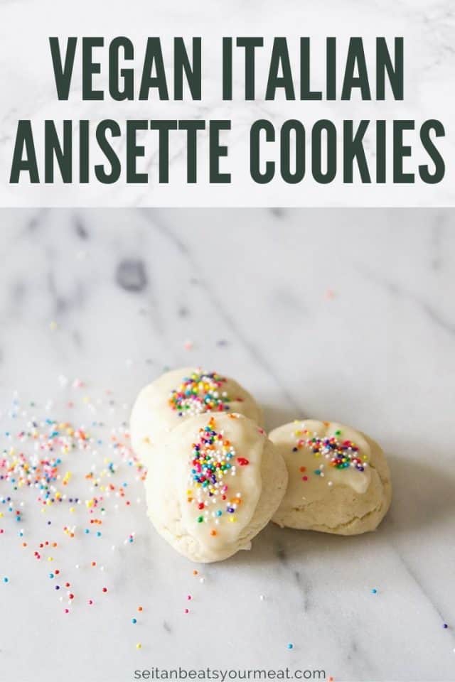 Vegan Anise Cookies or Italian Anisette Cookies - Seitan Beats Your Meat