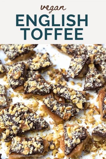 Vegan English Toffee Recipe - Seitan Beats Your Meat